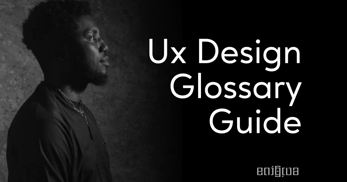 UX Design Glossary: Mastering UX Terms & Concepts